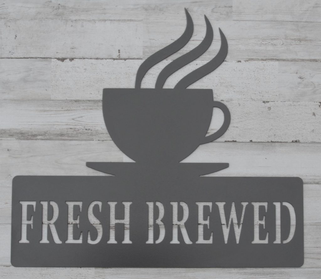 "Fresh Brewed" Coffee Metal Sign | Remington Steel Works
