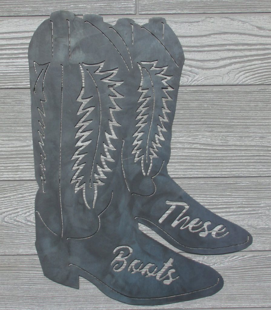 "These Boots" Metal Sign | Remington Steel Works